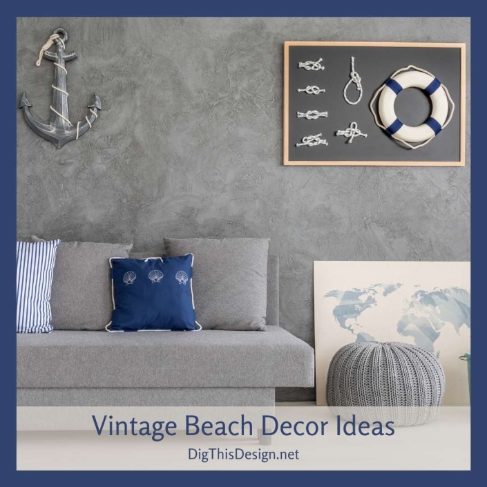 Vintage Beach Decor Ideas Design Inspiration | DigThisDesign.net