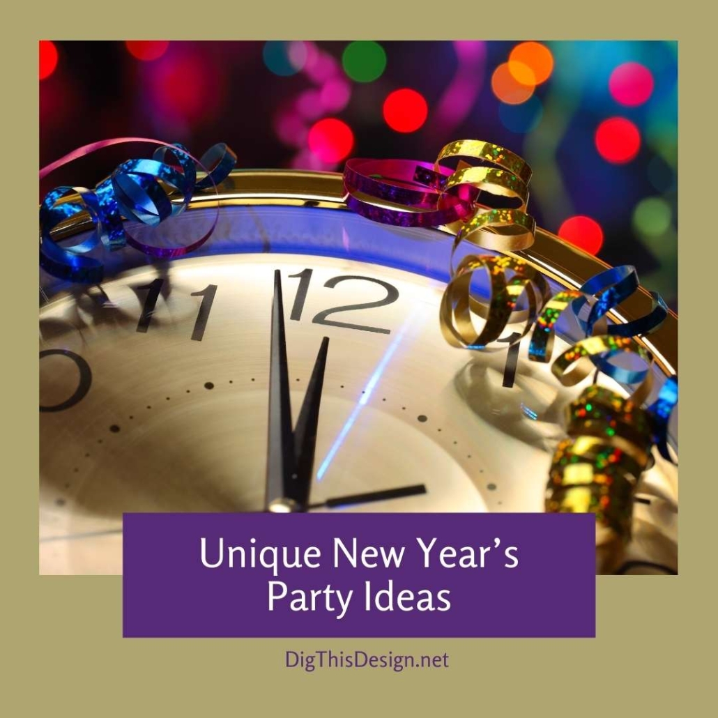 Unique New Year's Party Ideas - Dig This Design