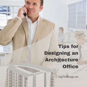 Designing an Architecture Office - What you Need to Know - Dig This Design