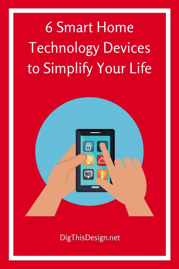 Smart Home Technology You Need in Your Home Design - Dig This Design