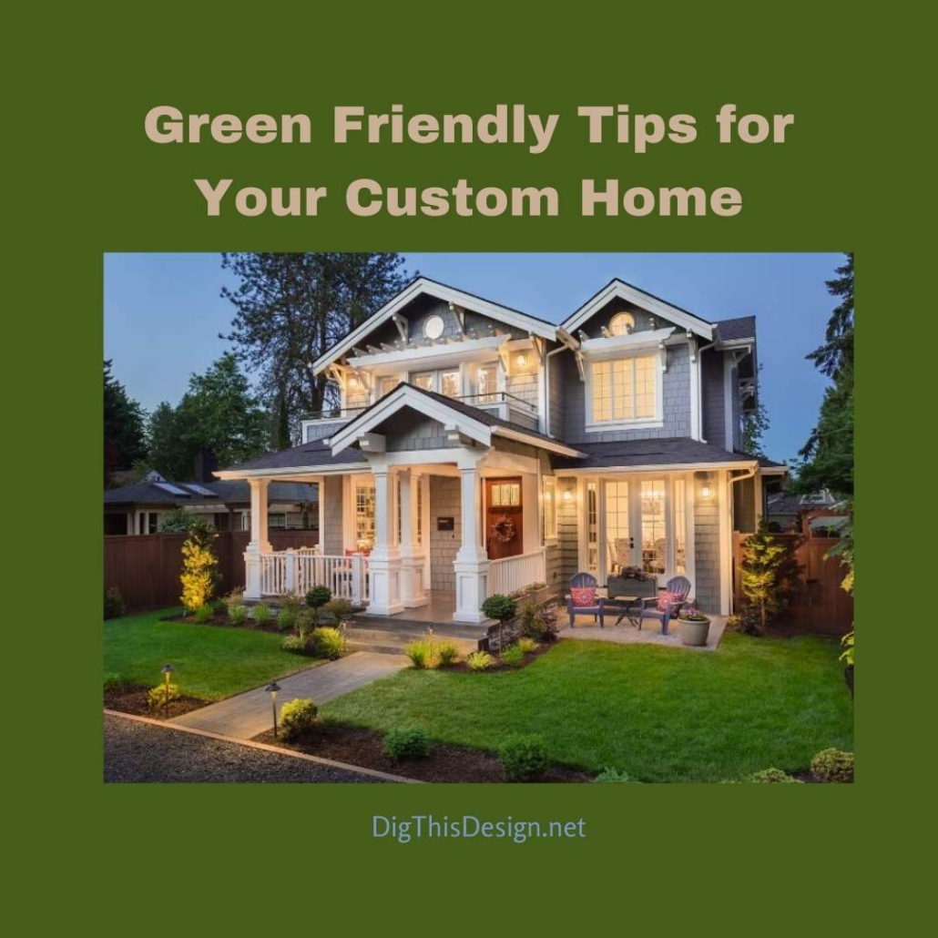 Green Living Starts At Home and Saves You Money - Dig This Design