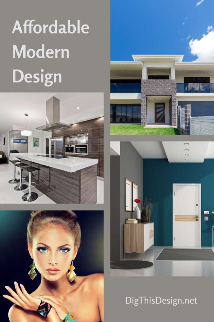 Modern Design - It's More Affordable Than You Think - Dig This Design