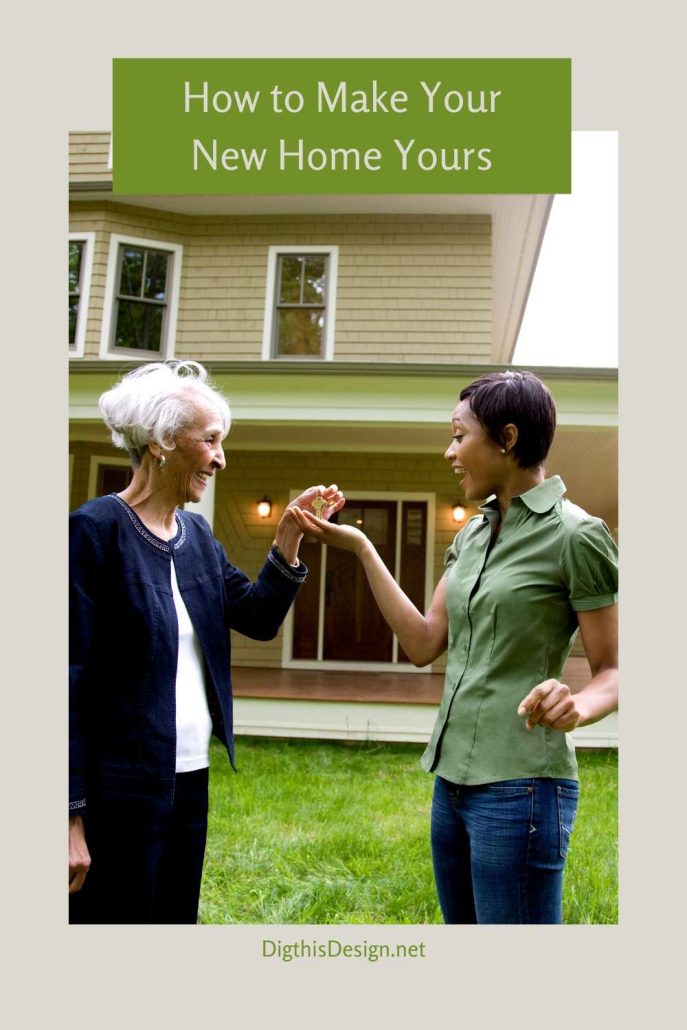A New Home; How to Make It Feel Like Home - Dig This Design