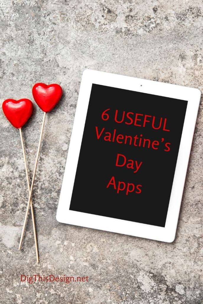Valentine’s Day Apps to Make it Your Best One Yet - Dig This Design