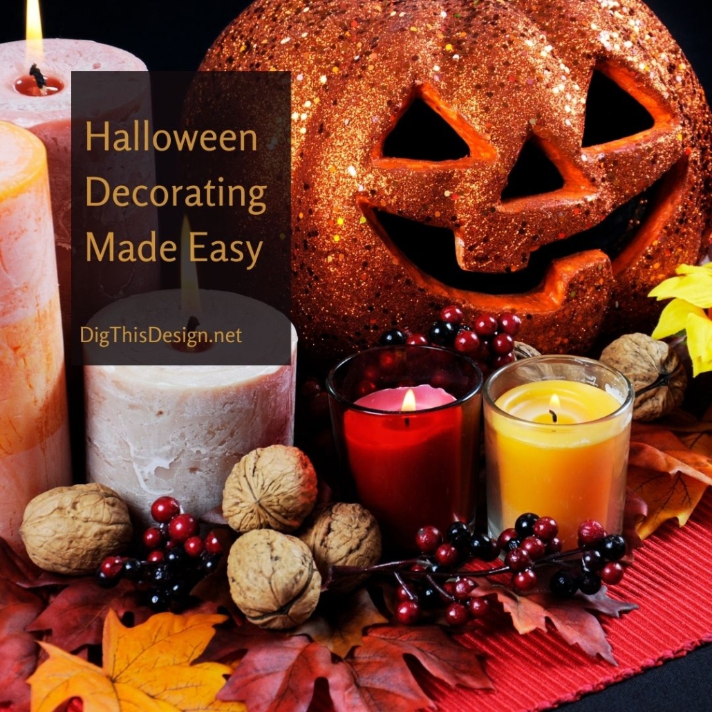 Halloween Decorating Made Easy - Dig This Design